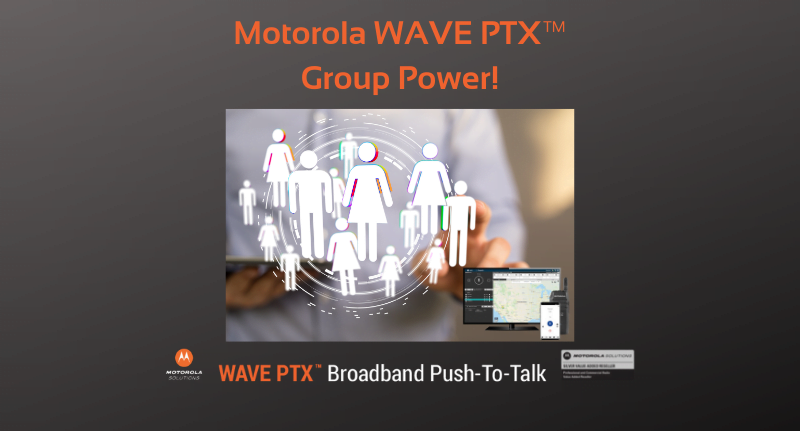 Motorola WAVE PTX™ - Group Power! - PTX Wave