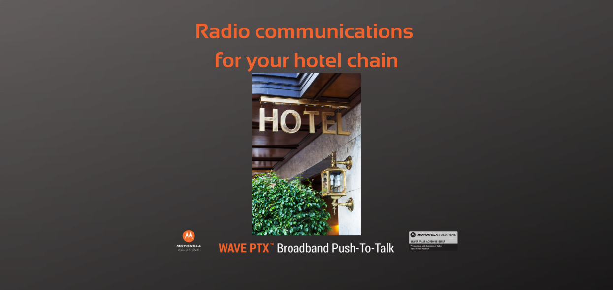 Radio communications for your hotel chain - PTX Wave
